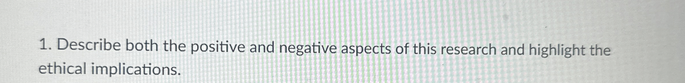 Solved Describe both the positive and negative aspects of | Chegg.com