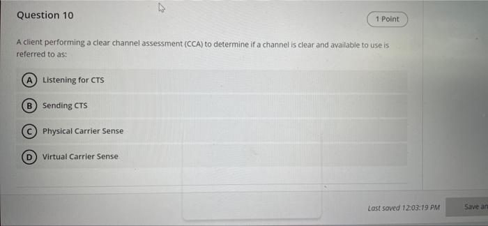 Solved Question 10 1 Point A client performing a clear | Chegg.com