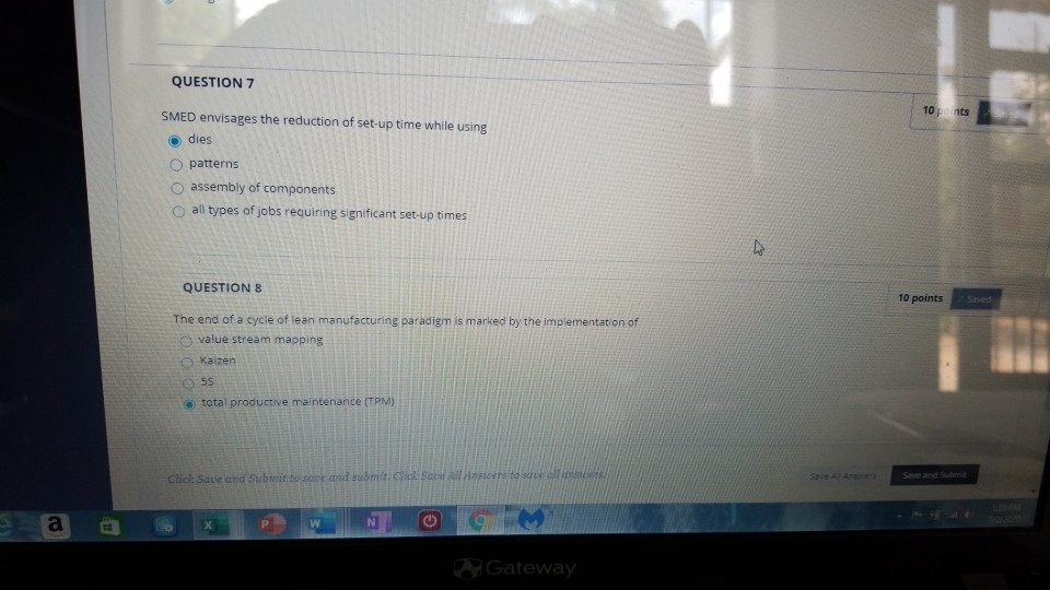 Solved QUESTION 7 10 pats SMED envisages the reduction of | Chegg.com