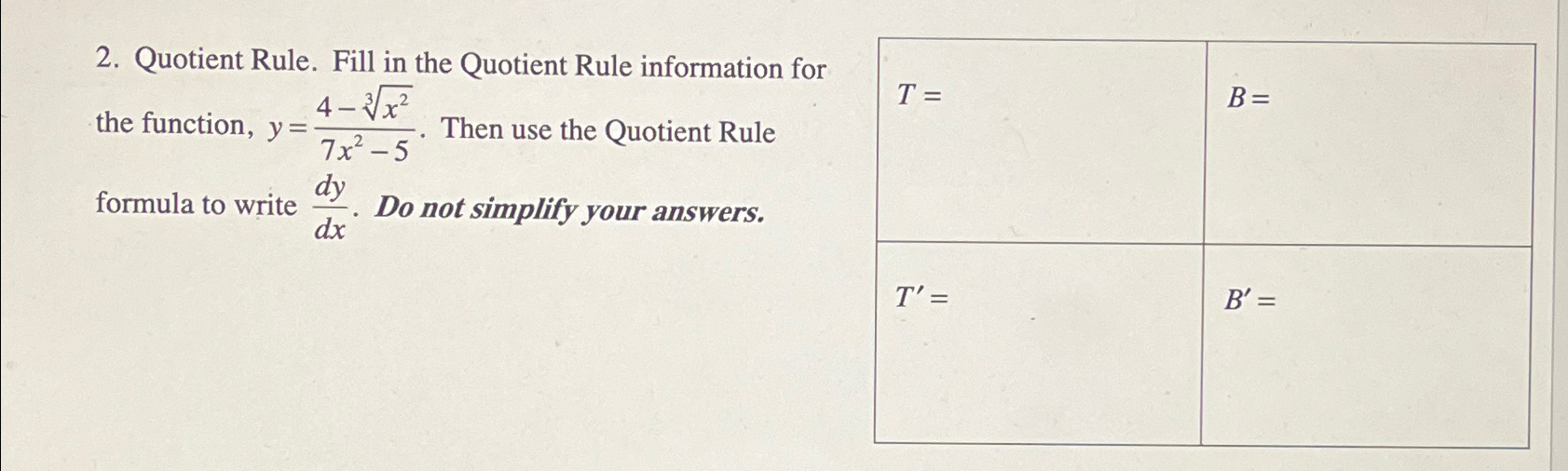 Solved Quotient Rule. Fill in the Quotient Rule information | Chegg.com