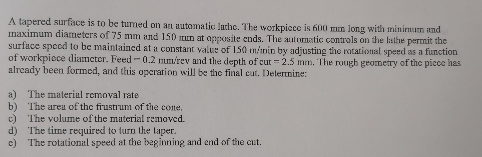 Solved A tapered surface is to be turned on an automatic | Chegg.com