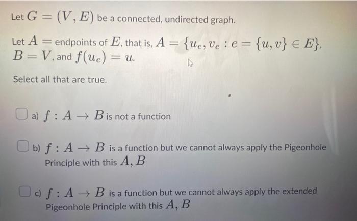 Solved Let G=(V,E) be a connected, undirected graph. Let A= | Chegg.com