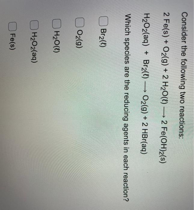 Solved Consider the following two reactions: 2 Fe(s) + O2(g) | Chegg.com
