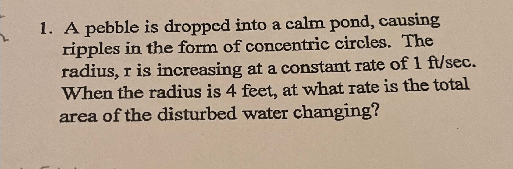 Solved A pebble is dropped into a calm pond, causing ripples | Chegg.com