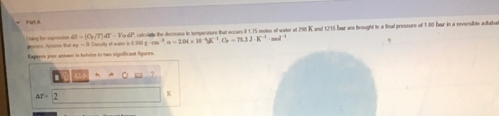 Solved Part A Using the p o ds (C/T T -VadP. calculate the | Chegg.com