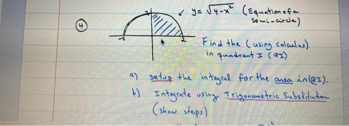 Solved =4−x2 (Equation of a Semi-circla) Find the (using | Chegg.com