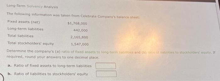 Solved Long-Term Solvency Analysis The following information | Chegg.com