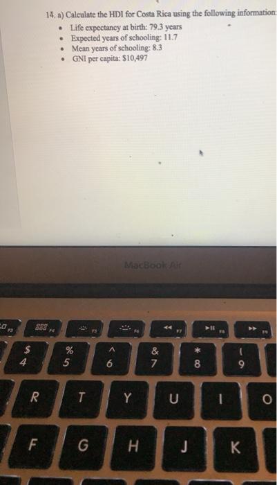 Solved 14. a) Calculate the HDI for Costa Rica using the | Chegg.com