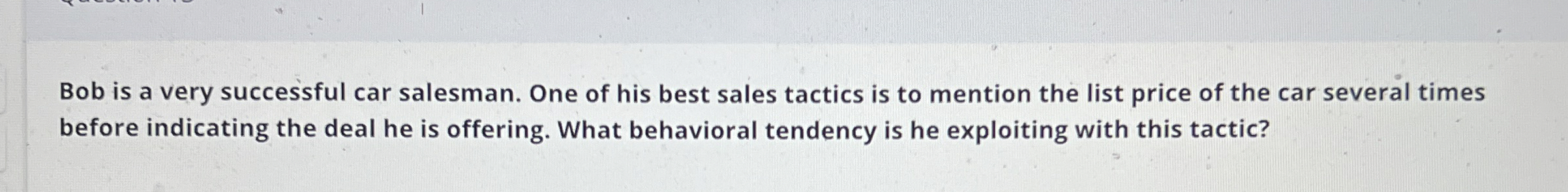 Solved Bob is a very successful car salesman. One of his | Chegg.com