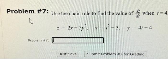 Solved Problem \#7: Use the chain rule to find the value of | Chegg.com