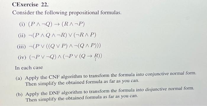 Solved CExercise 22. Consider the following propositional | Chegg.com
