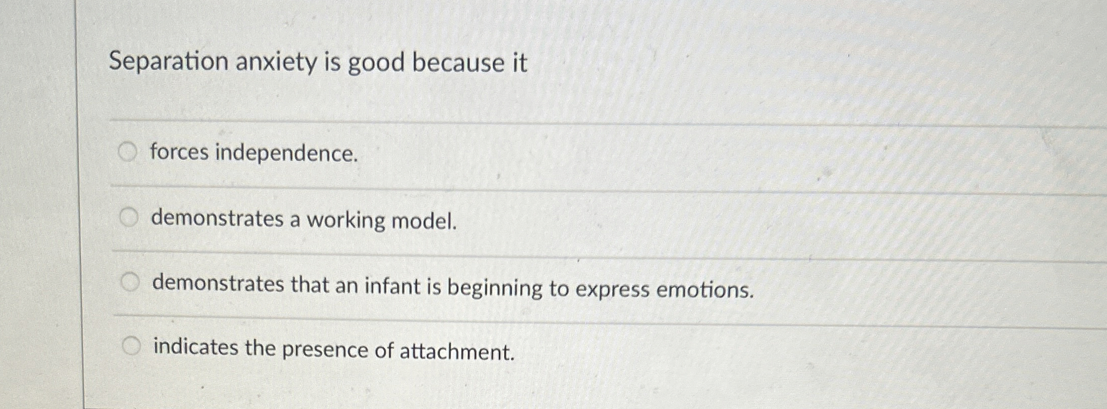Solved Separation anxiety is good because itforces | Chegg.com