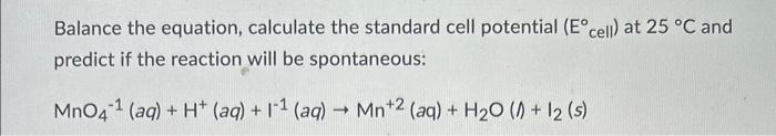 Solved Balance the equation, calculate the standard cell | Chegg.com