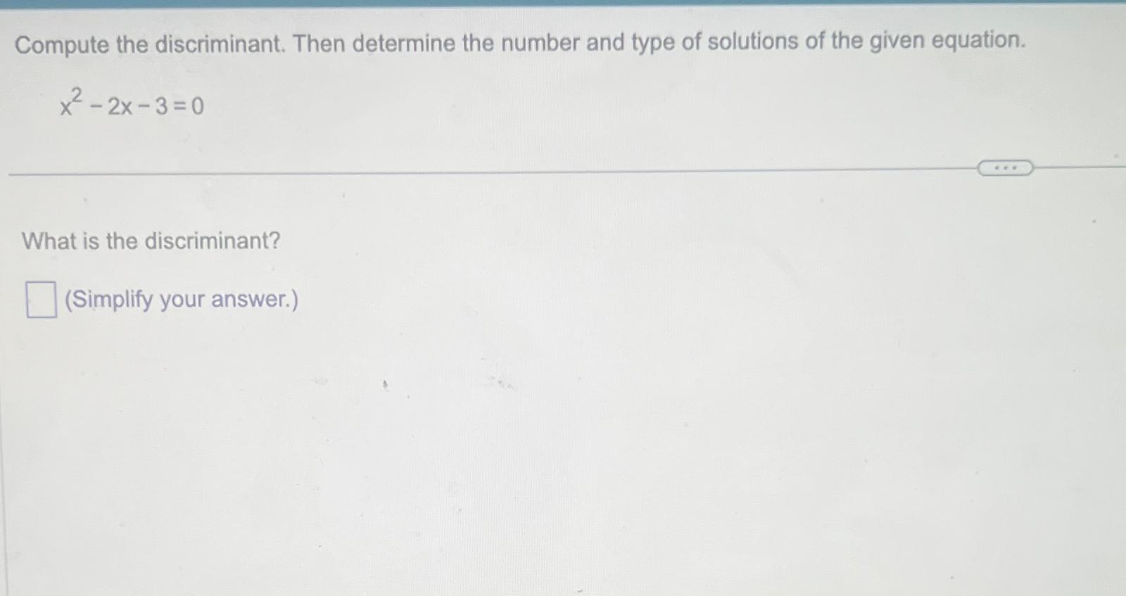 Solved Compute the discriminant. Then determine the number | Chegg.com