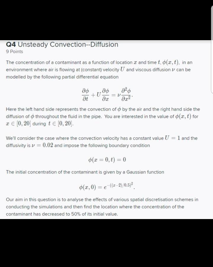 Q4 Unsteady Convection--Diffusion 9 Points The | Chegg.com