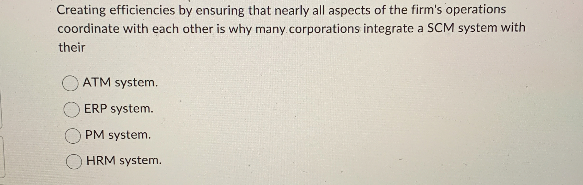 Solved Creating efficiencies by ensuring that nearly all | Chegg.com