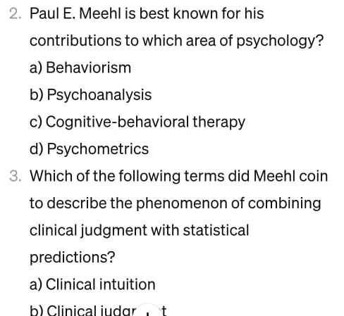 Solved Paul E. ﻿Meehl is best known for his contributions to | Chegg.com