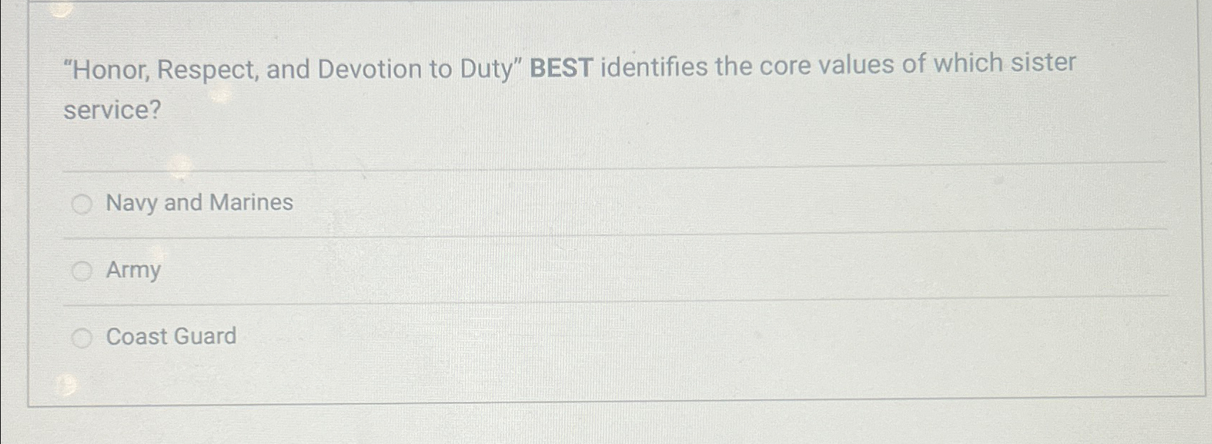Solved "Honor, Respect, and Devotion to Duty" BEST | Chegg.com