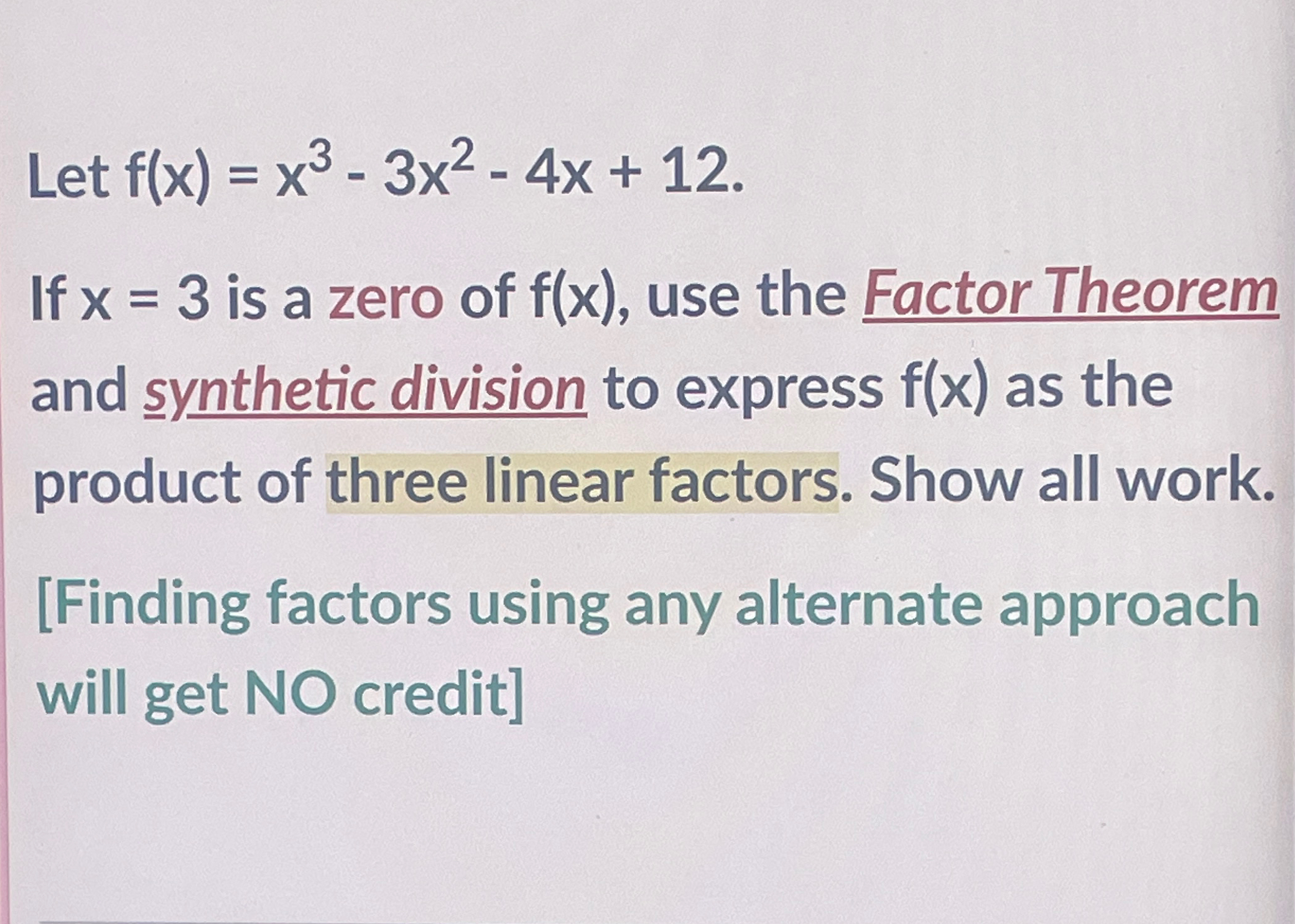 Solved Let F X X3 3x2 4x 12if X 3 ﻿is A Zero Of F X ﻿use