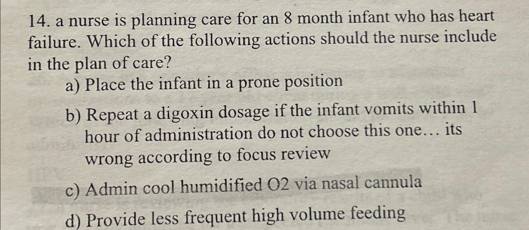 Solved a nurse is planning care for an 8 ﻿month infant who | Chegg.com