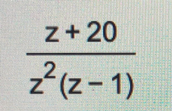 Solved Z + 20 Z z? (2-1) | Chegg.com