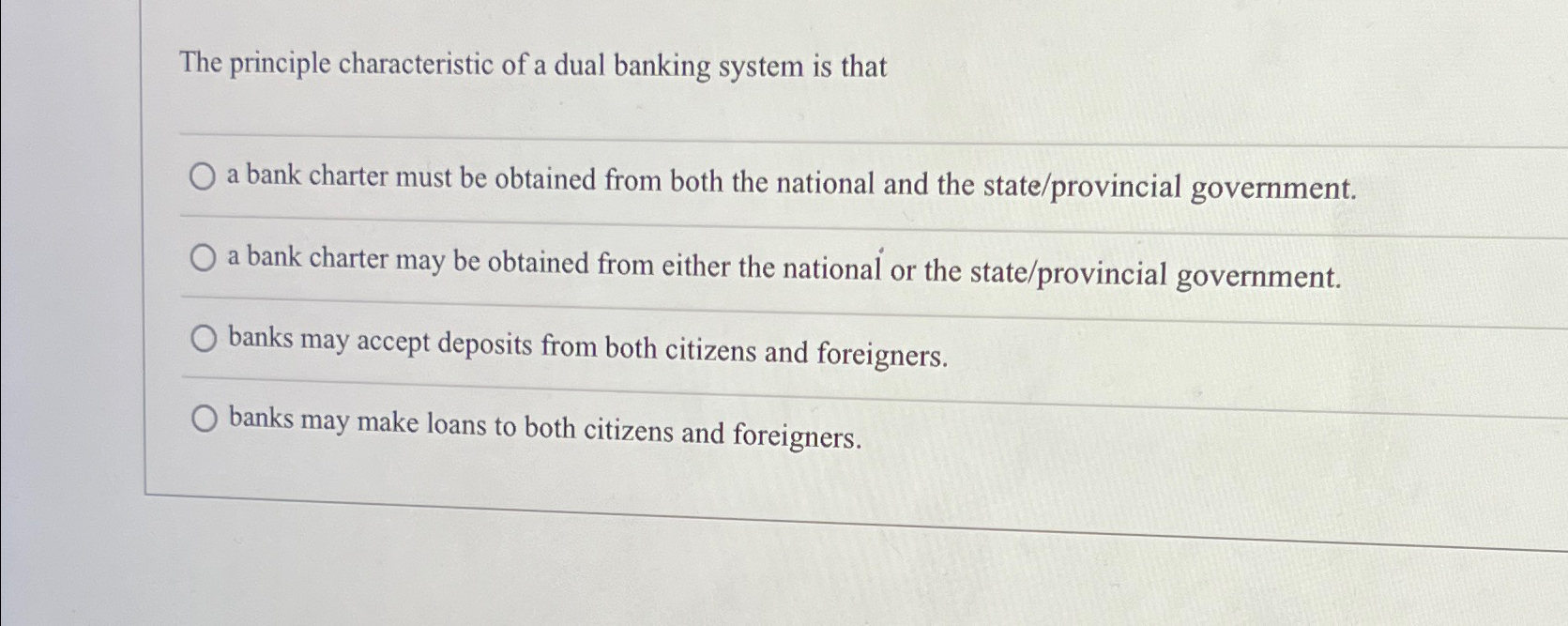 Solved The principle characteristic of a dual banking system | Chegg.com