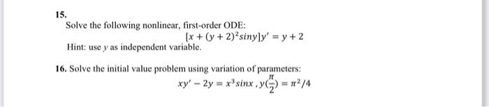Solved 15. Solve the following nonlinear, first-order ODE: | Chegg.com