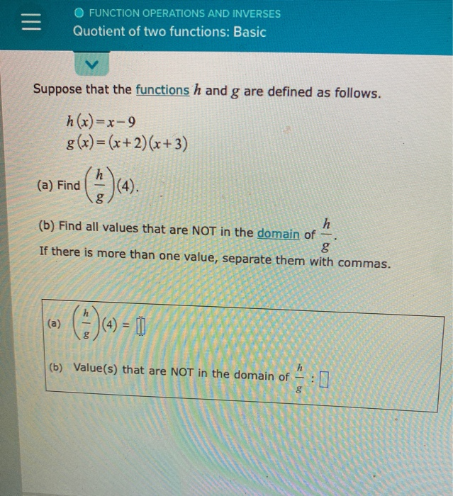 Solved O FUNCTION OPERATIONS AND INVERSES Quotient of two | Chegg.com