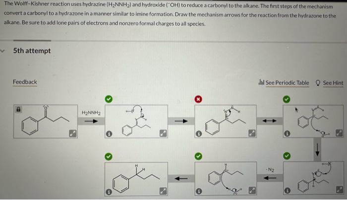 Solved The Wolff-Kishner reaction uses hydrazine (H2NNH2) | Chegg.com
