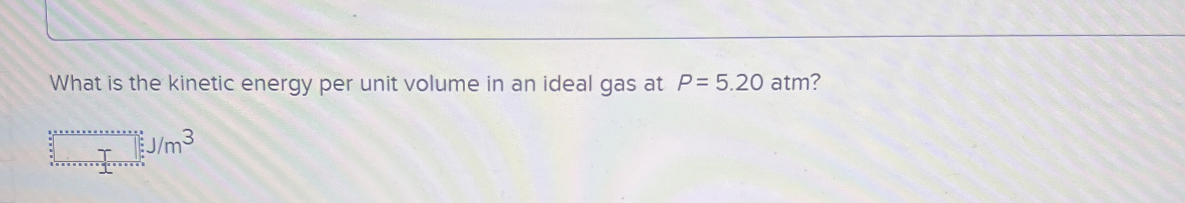 Solved What is the kinetic energy per unit volume in an | Chegg.com
