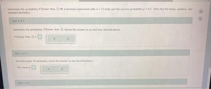 Solved Determine the probability P(Fewer than 2) fch a | Chegg.com