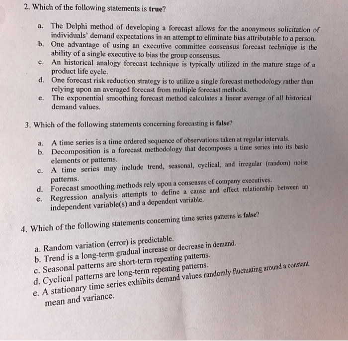 Solved 2. Which of the following statements is true? a. The | Chegg.com