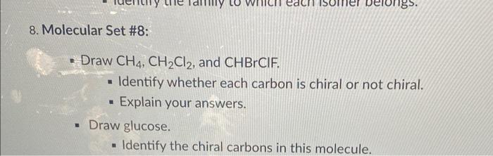 Solved 8. Molecular Set #8: - Draw CH4,CH2Cl2, and CHBrClF. | Chegg.com