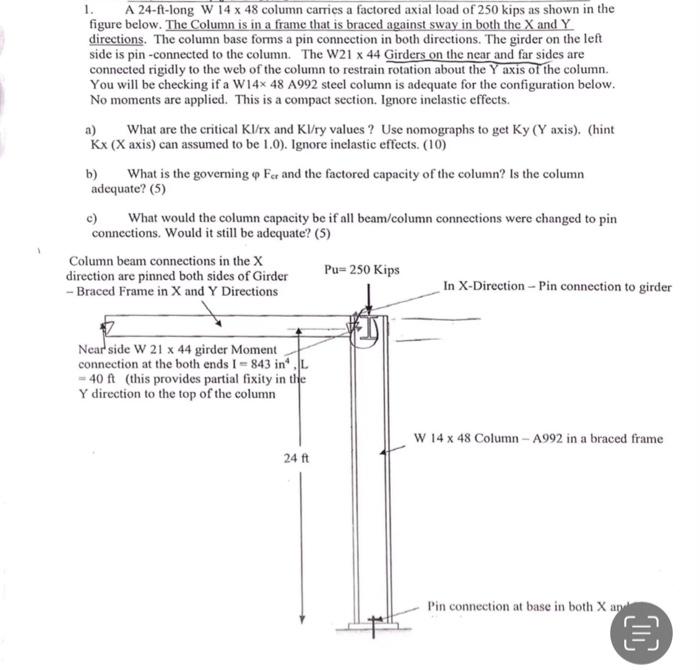 1. A 24-ft-long W 14×48 column carries a factored | Chegg.com