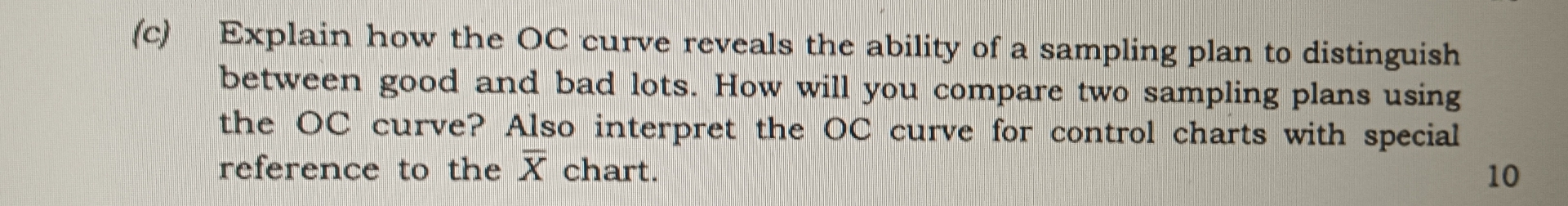 Solved (c) ﻿Explain how the OC curve reveals the ability of | Chegg.com