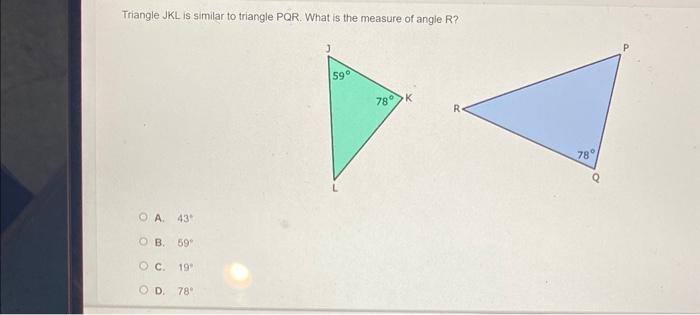 Solved Triangle JKL is similar to triangle PQR. What is the | Chegg.com