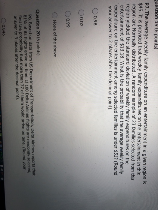 Solved Question 19 (6 points) P7. The average weekly family | Chegg.com
