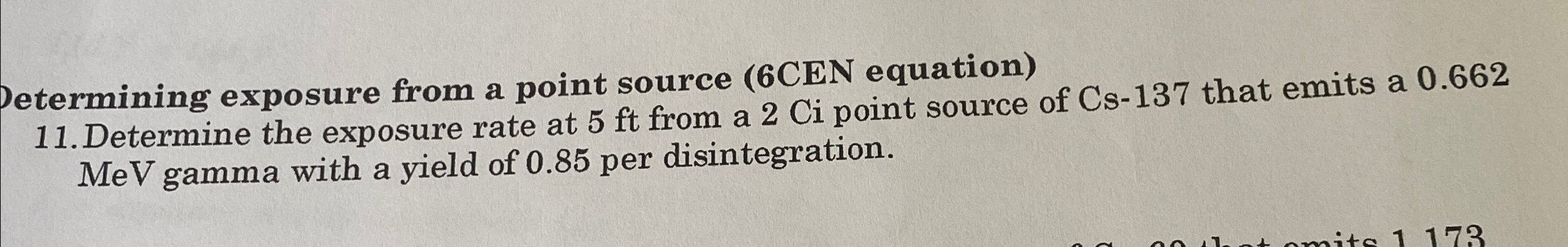 Solved etermining exposure from a point source ( 6CEN | Chegg.com