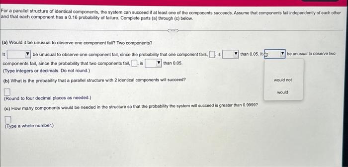 Solved (a) Would it be unusual to observe one component | Chegg.com