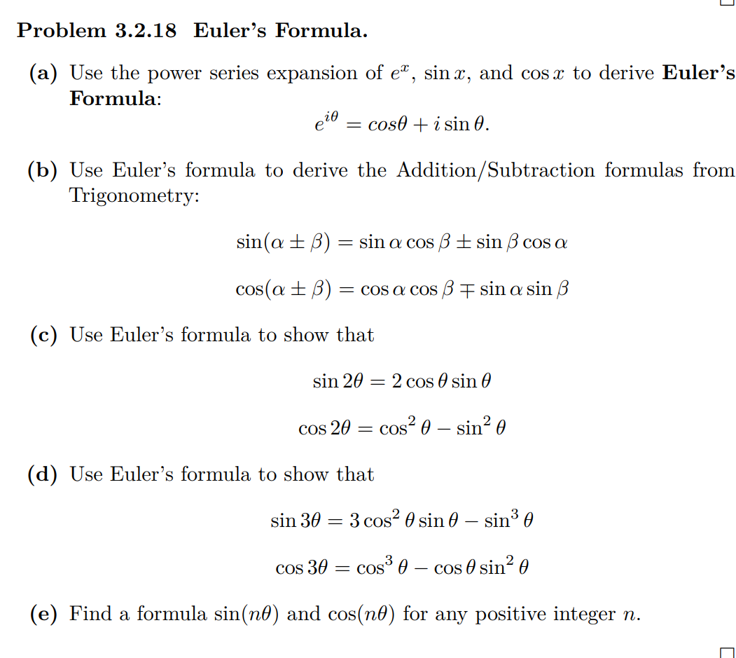 Solved Problem 3.2.18 ﻿Euler's Formula.(a) ﻿Use the power | Chegg.com