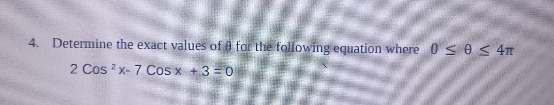Solved Determine the exact values of θ ﻿for the following | Chegg.com