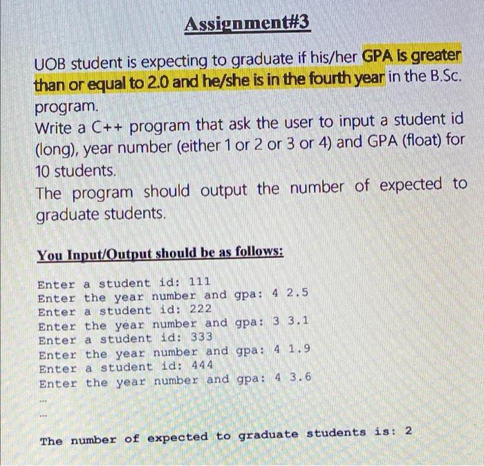 Solved Assignment#3 UOB student is expecting to graduate if | Chegg.com