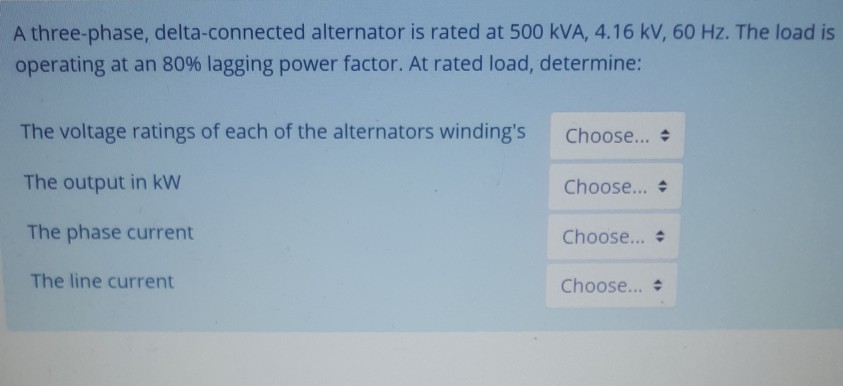 Solved A three-phase, delta-connected alternator is rated at | Chegg.com