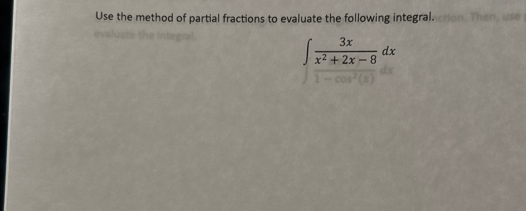 Solved Use the method of partial fractions to evaluate the | Chegg.com