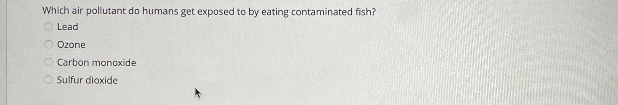 Solved Which air pollutant do humans get exposed to by | Chegg.com