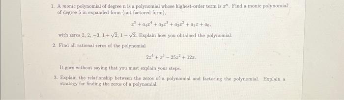 Solved 1. A monic polynomial of degree n is a polynomial | Chegg.com