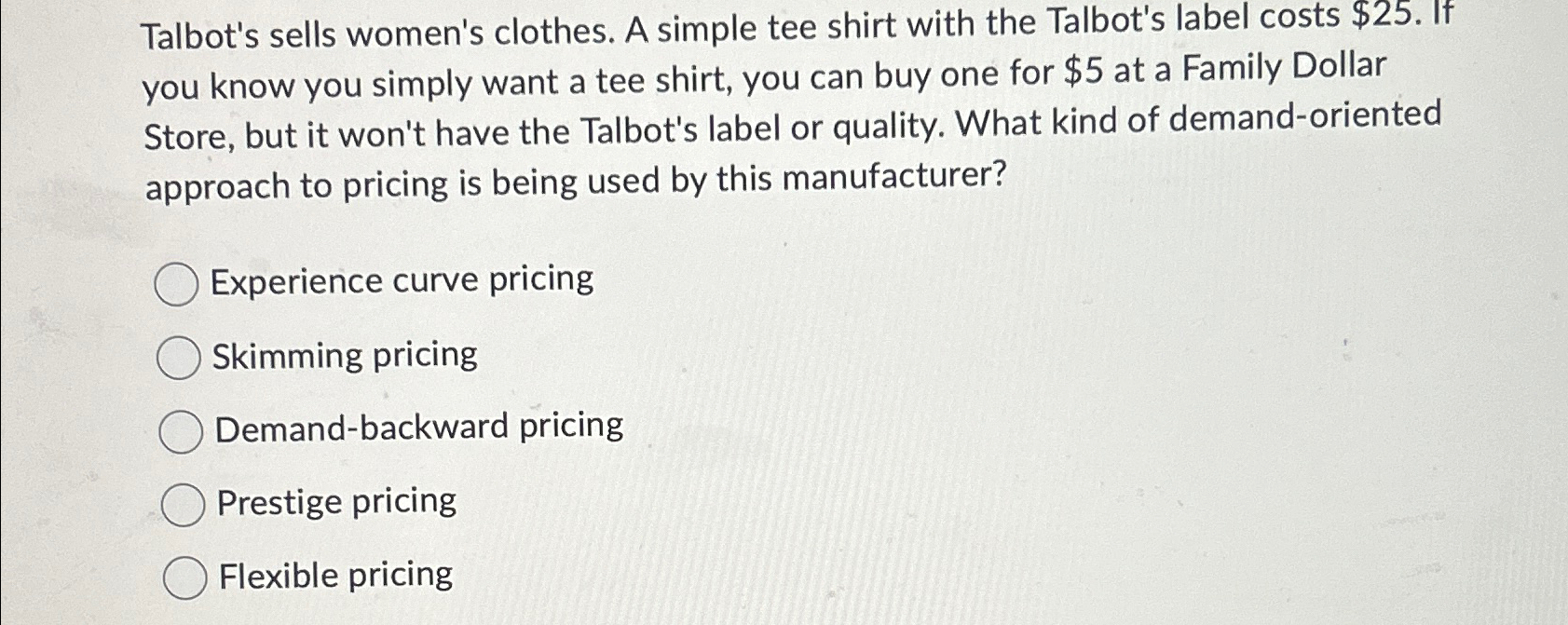 Solved Talbot's sells women's clothes. A simple tee shirt | Chegg.com