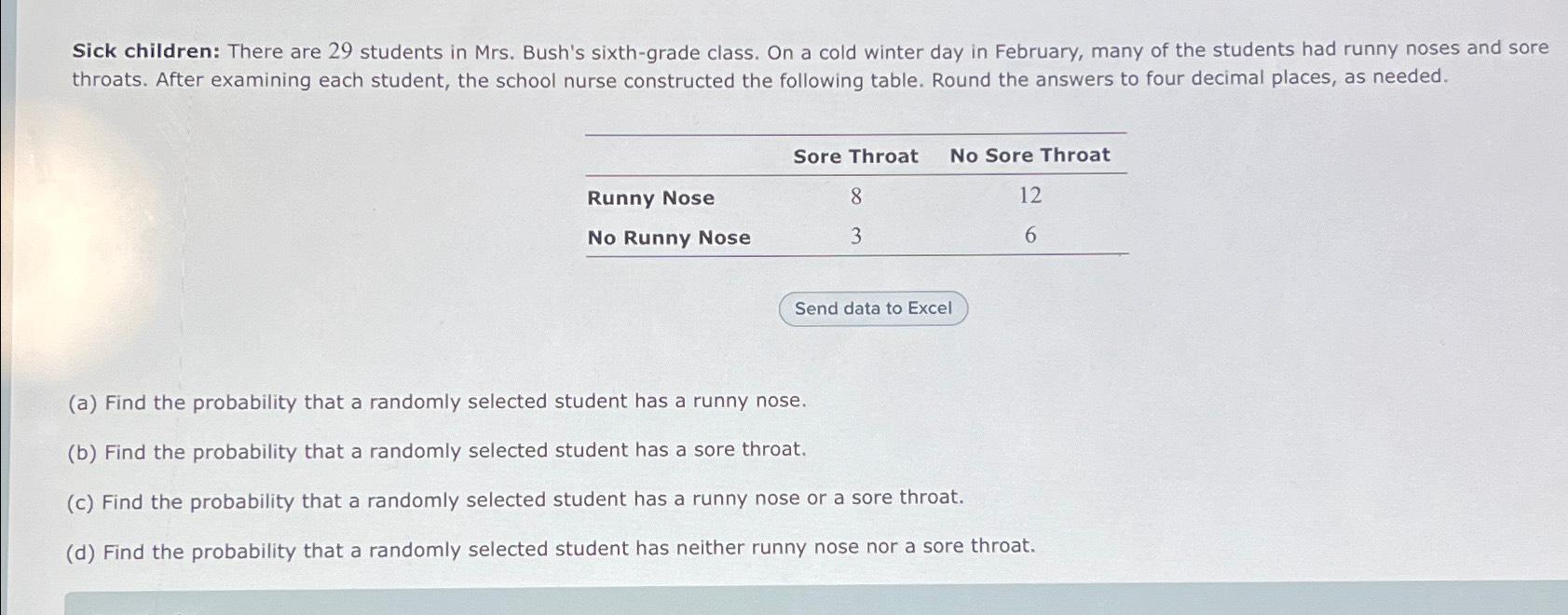 Solved Sick children: There are 29 ﻿students in Mrs. ﻿Bush's | Chegg.com
