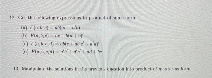 Solved 12. Get the following expressions to product of sums | Chegg.com