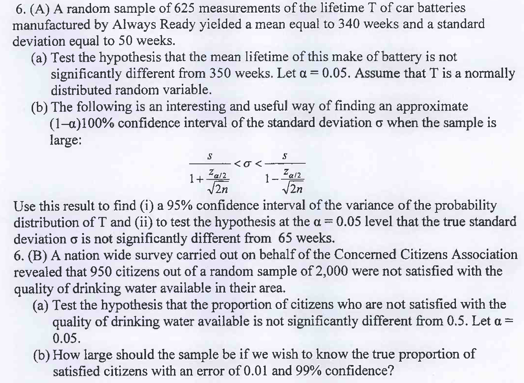 (A) ﻿A random sample of 625 ﻿measurements of the | Chegg.com